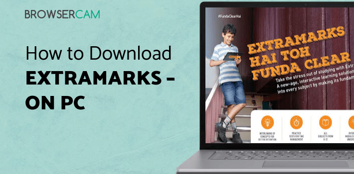 Extramarks – The Learning App for PC - How to Install on Windows PC, Mac