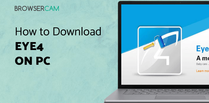 Eye4 for PC - How to Install on Windows PC, Mac