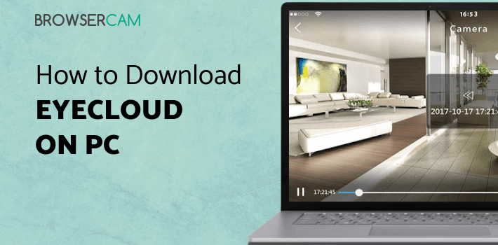 EyeCloud for PC - How to Install on Windows PC, Mac