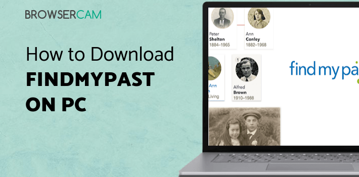 Findmypast for PC - How to Install on Windows PC, Mac