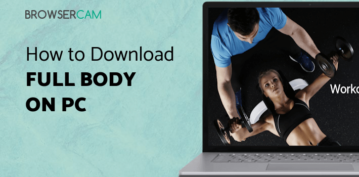Full body Workout by Fitify for PC - How to Install on Windows PC, Mac