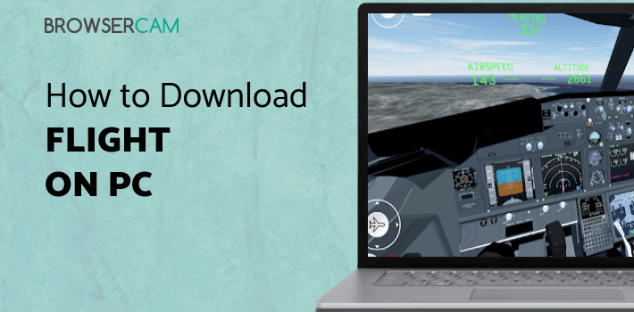 Flight Simulator Advanced for PC - How to Install on Windows PC, Mac