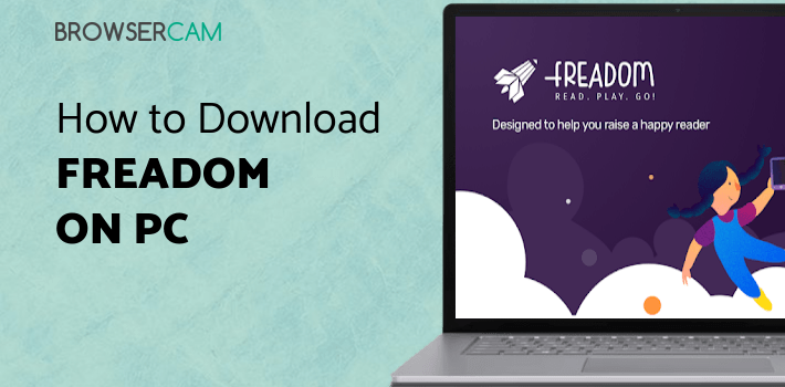 Freadom for PC - How to Install on Windows PC, Mac