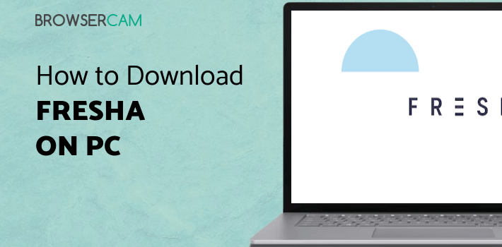Fresha for PC - How to Install on Windows PC, Mac