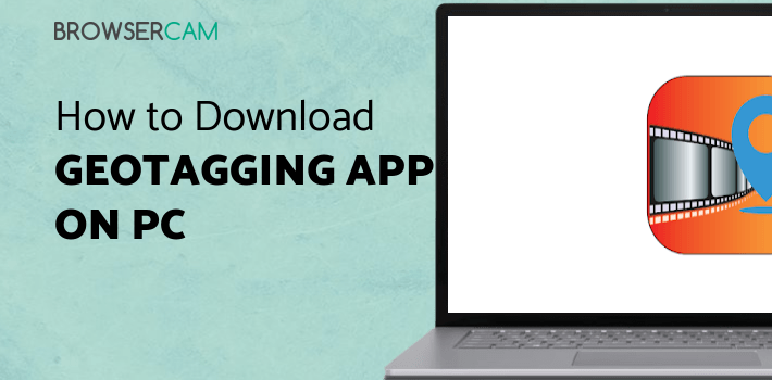 Geotagging app -location on picture photo stamp for PC - How to Install ...