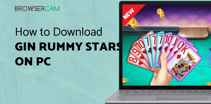 Gin Rummy Stars - Play Free Online Rummy Card Game for PC - How to ...
