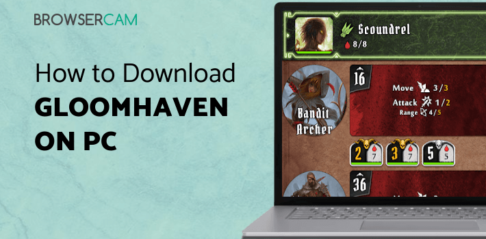 Gloomhaven Helper for PC - How to Install on Windows PC, Mac