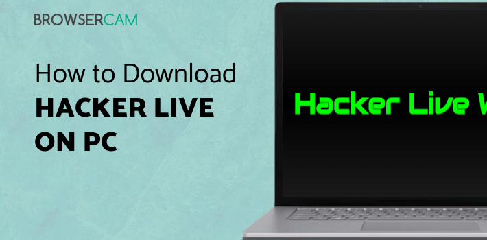 Hacker Live Wallpaper for PC - How to Install on Windows PC, Mac