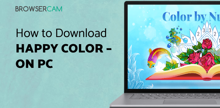 Happy Color – Color by Number for PC - How to Install on Windows PC, Mac