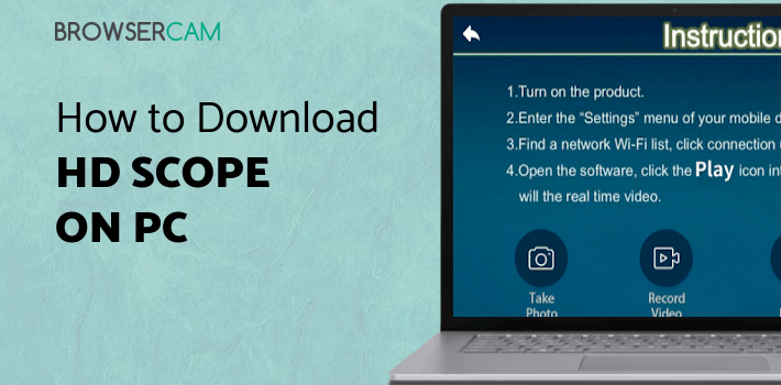 HD Scope for PC - How to Install on Windows PC, Mac