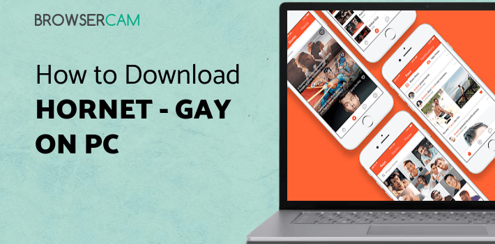 Hornet - Gay Social Network for PC - How to Install on Windows PC, Mac