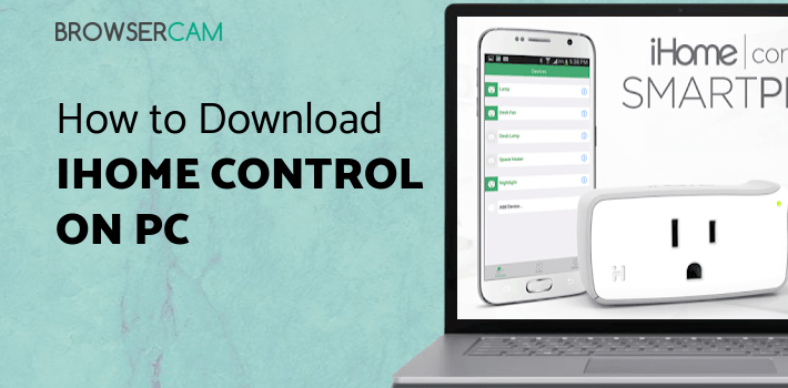 iHome Control for PC - How to Install on Windows PC, Mac