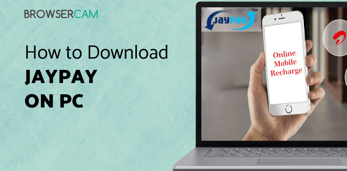 JayPay for PC - How to Install on Windows PC, Mac