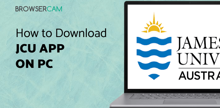 JCU App for PC - How to Install on Windows PC, Mac