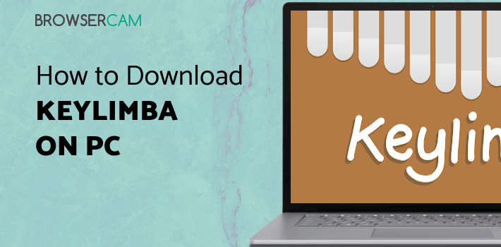 Keylimba for PC - How to Install on Windows PC, Mac