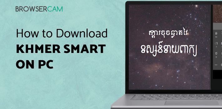 Khmer Smart Keyboard for PC - How to Install on Windows PC, Mac