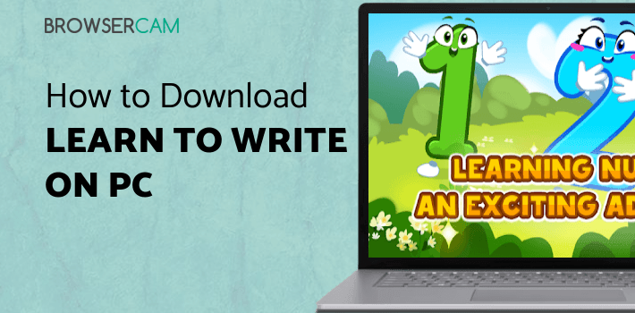 Learn to Write Numbers! Counting games for kids for PC - How to Install ...