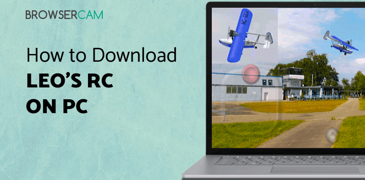 Leo's RC Simulator for PC - How to Install on Windows PC, Mac