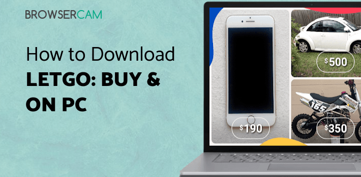 letgo: Buy & Sell Used Stuff, Cars & Real Estate for PC - How to ...