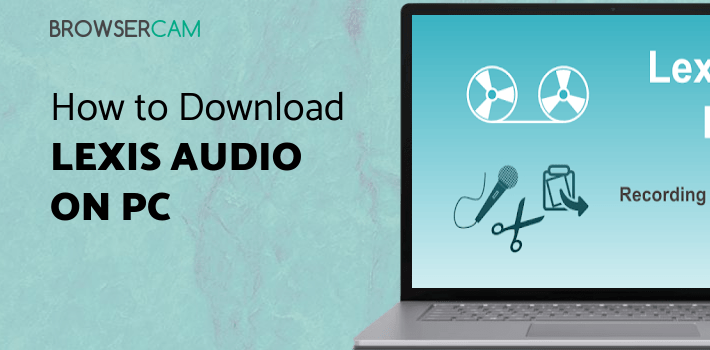 Lexis Audio Editor for PC - How to Install on Windows PC, Mac