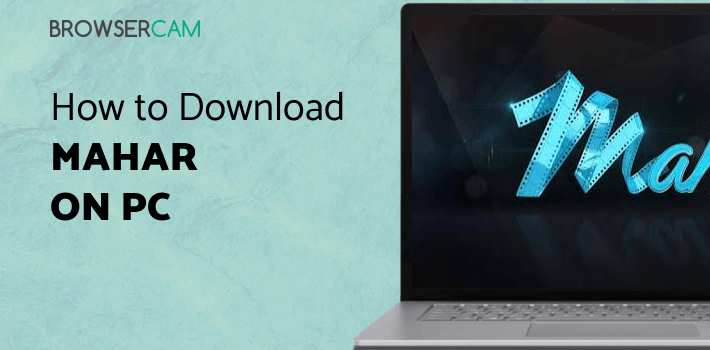 Mahar for PC - How to Install on Windows PC, Mac