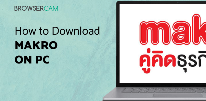makro for PC - How to Install on Windows PC, Mac