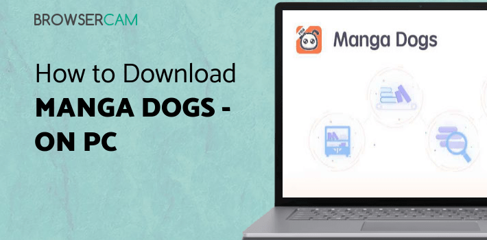 Manga Dogs - discuss manga online for PC - How to Install on Windows PC ...