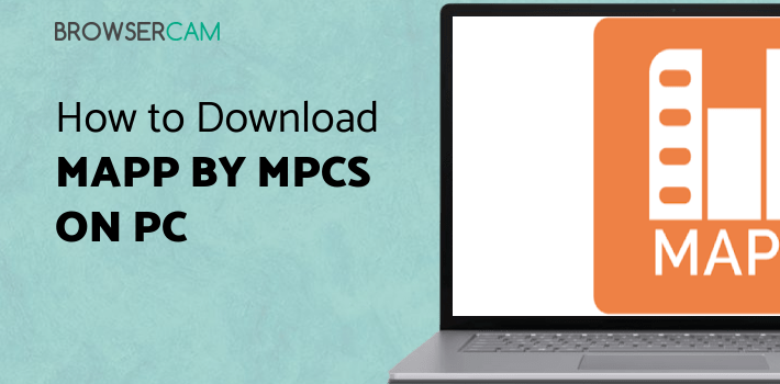 MAPP by MPCS for PC - How to Install on Windows PC, Mac