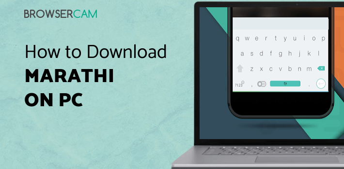 Marathi Keyboard for PC - How to Install on Windows PC, Mac