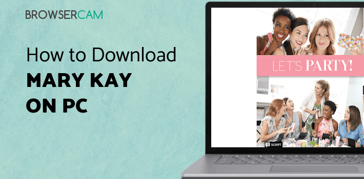 Mary Kay Digital Showcase for PC - How to Install on Windows PC, Mac
