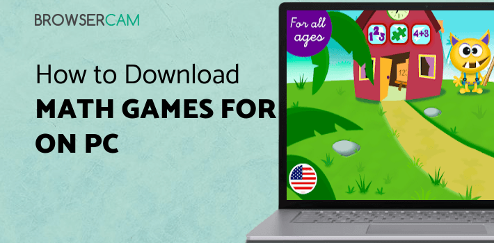 Math Games for Kids: Addition and Subtraction for PC - How to Install ...