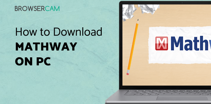 Mathway for PC - How to Install on Windows PC, Mac