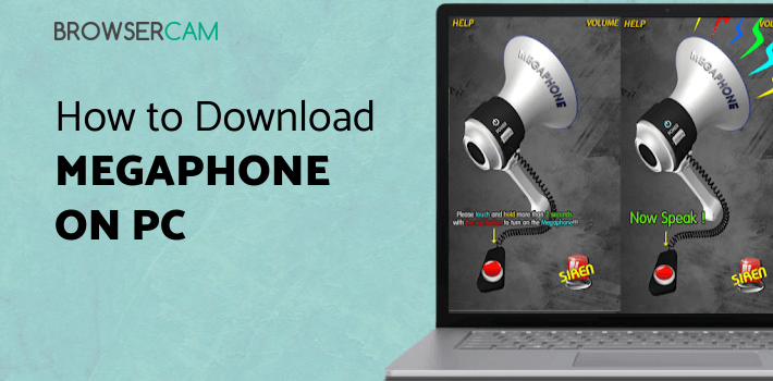 Megaphone (Microphone) for PC - How to Install on Windows PC, Mac