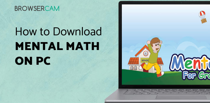 Mental Math (Add, Subtract, Multiply and Divide) for PC - How to ...