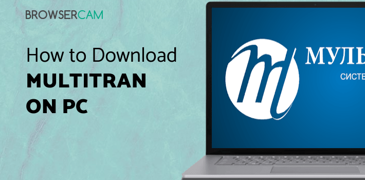 Multitran Russian Dictionary for PC - How to Install on Windows PC, Mac