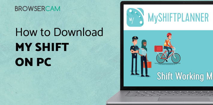 My Shift Planner - Personal Shift Work Calendar for PC - How to Install ...