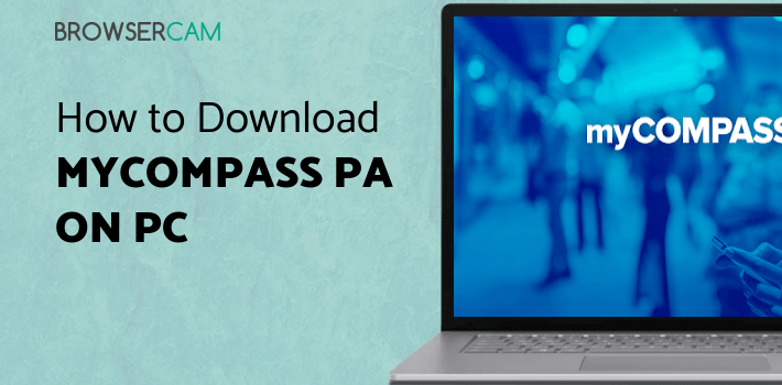 myCOMPASS PA for PC - How to Install on Windows PC, Mac