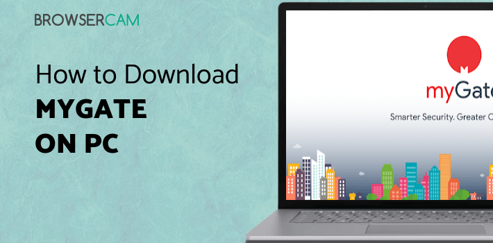myGate for PC - How to Install on Windows PC, Mac