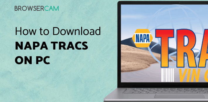 NAPA TRACS for PC - How to Install on Windows PC, Mac