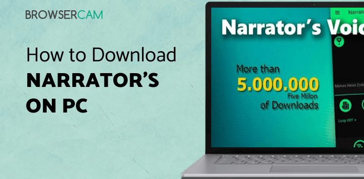 Narrator's Voice for PC - How to Install on Windows PC, Mac