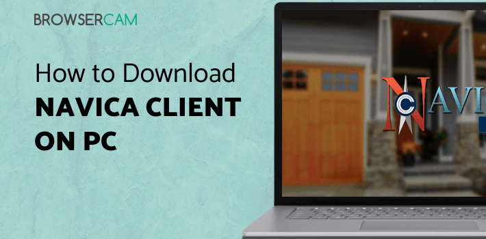 Navica Client for PC - How to Install on Windows PC, Mac