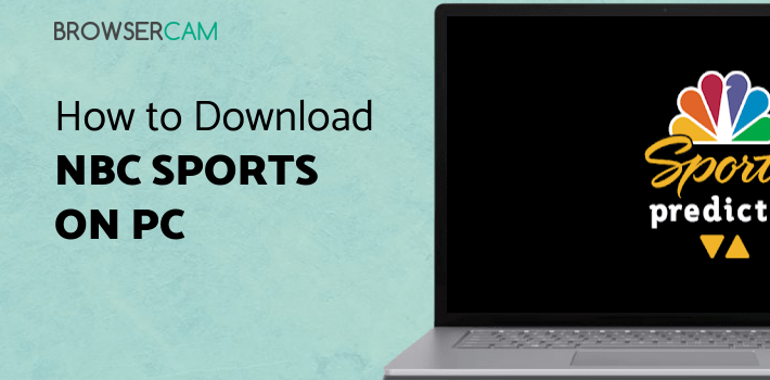 NBC Sports Predictor for PC - How to Install on Windows PC, Mac
