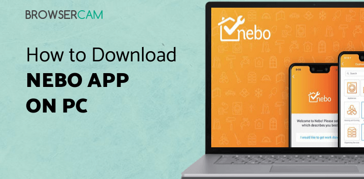 Nebo App for PC - How to Install on Windows PC, Mac