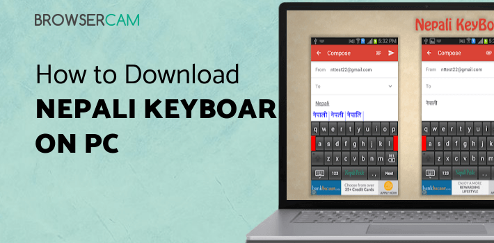 Nepali Keyboard for PC - How to Install on Windows PC, Mac