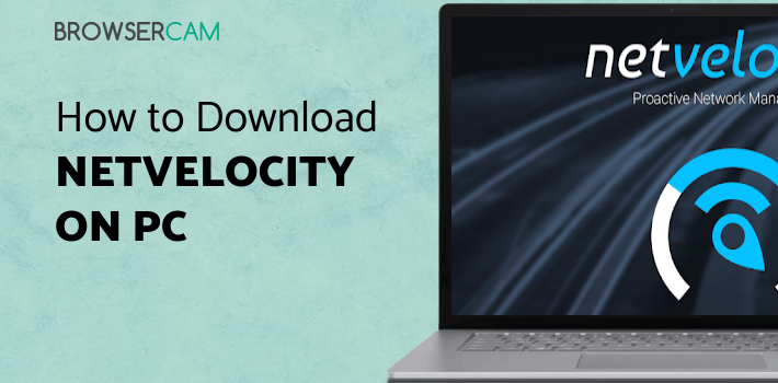 NetVelocity for PC - How to Install on Windows PC, Mac