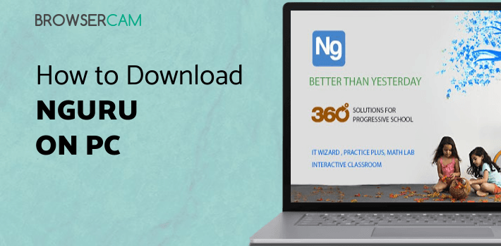 Nguru for PC - How to Install on Windows PC, Mac