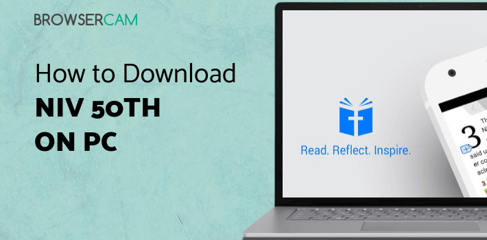 NIV 50th Anniversary Bible for PC - How to Install on Windows PC, Mac