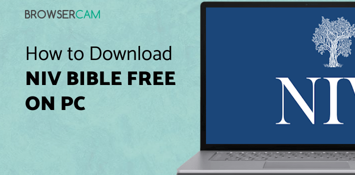 Niv Bible Free Download -New International Version for PC - How to ...