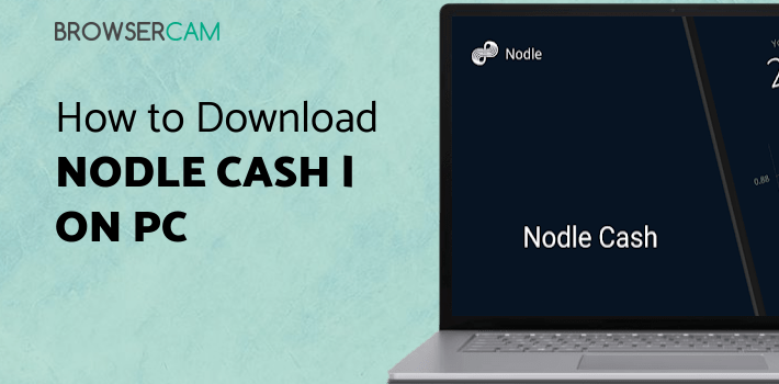 Nodle Cash | Earn Crypto for PC - How to Install on Windows PC, Mac