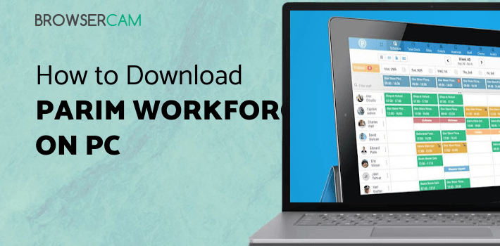 PARiM Workforce Software for PC - How to Install on Windows PC, Mac